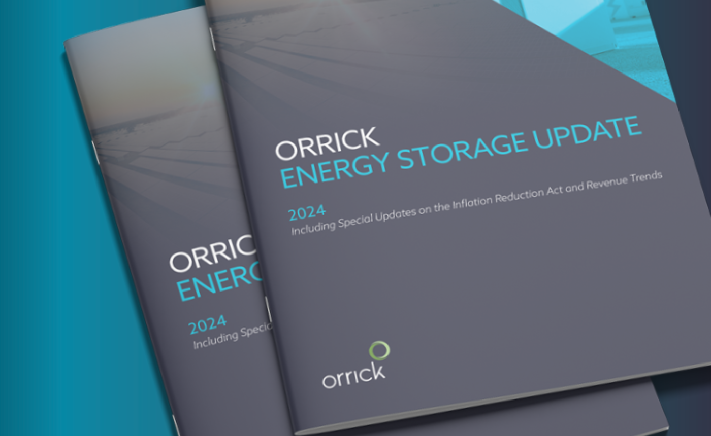 Orrick Energy Storage Update 2024: A Global Portrait of Surging Growth